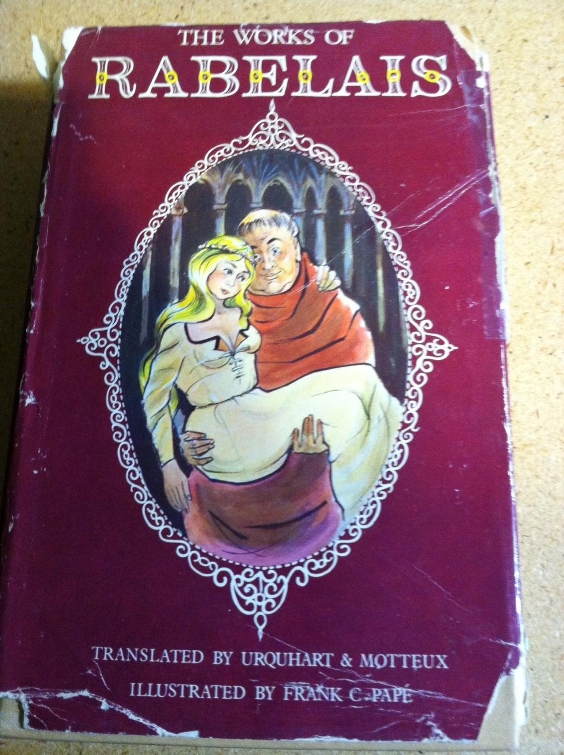 The Works of Rabelais (Complete in One Volume): Rabelais, Francois ...