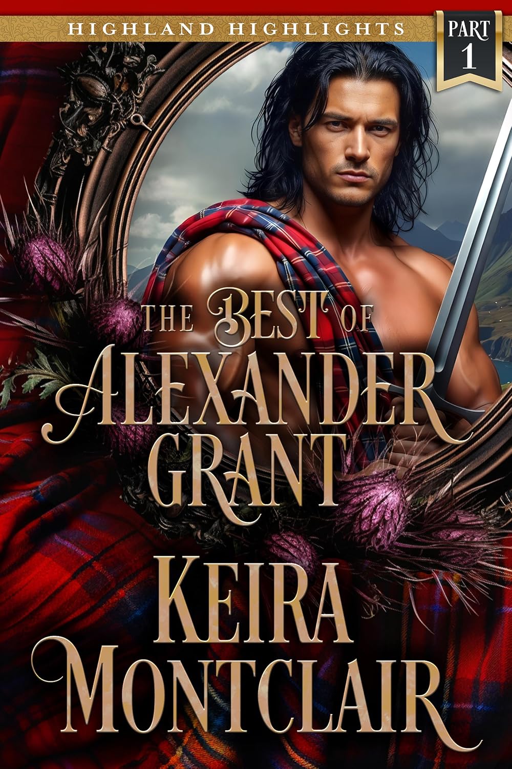 Amazon.com: The Best of Alexander Grant: Part 1 (Highland Highlights ...