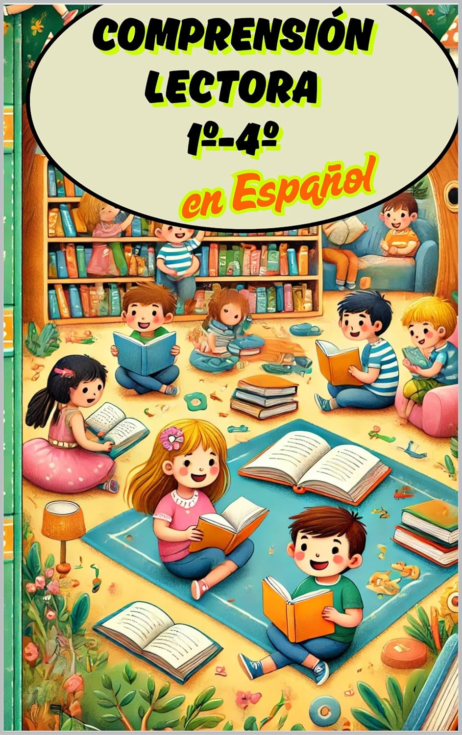 Comprensión Lectora en Español para 1º, 2º, 3º y 4º de Primaria. Con ...