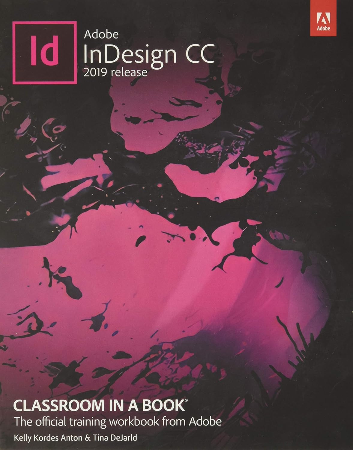 Adobe InDesign CC Classroom in a Book (2019 Release): Anton, Kelly ...