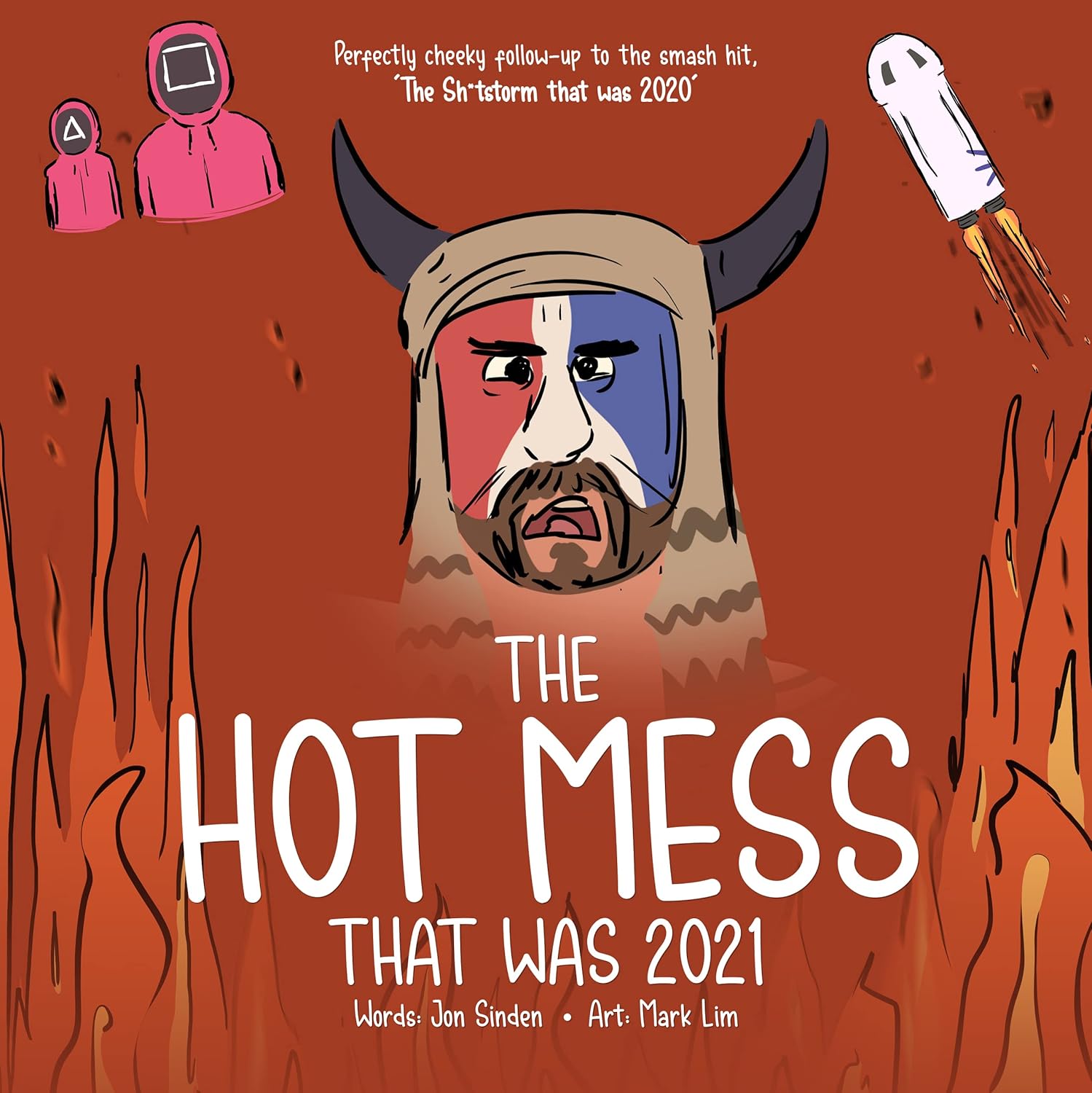 The Hot Mess that was 2021: Part ABC book. Part yearbook. All Hot Mess ...