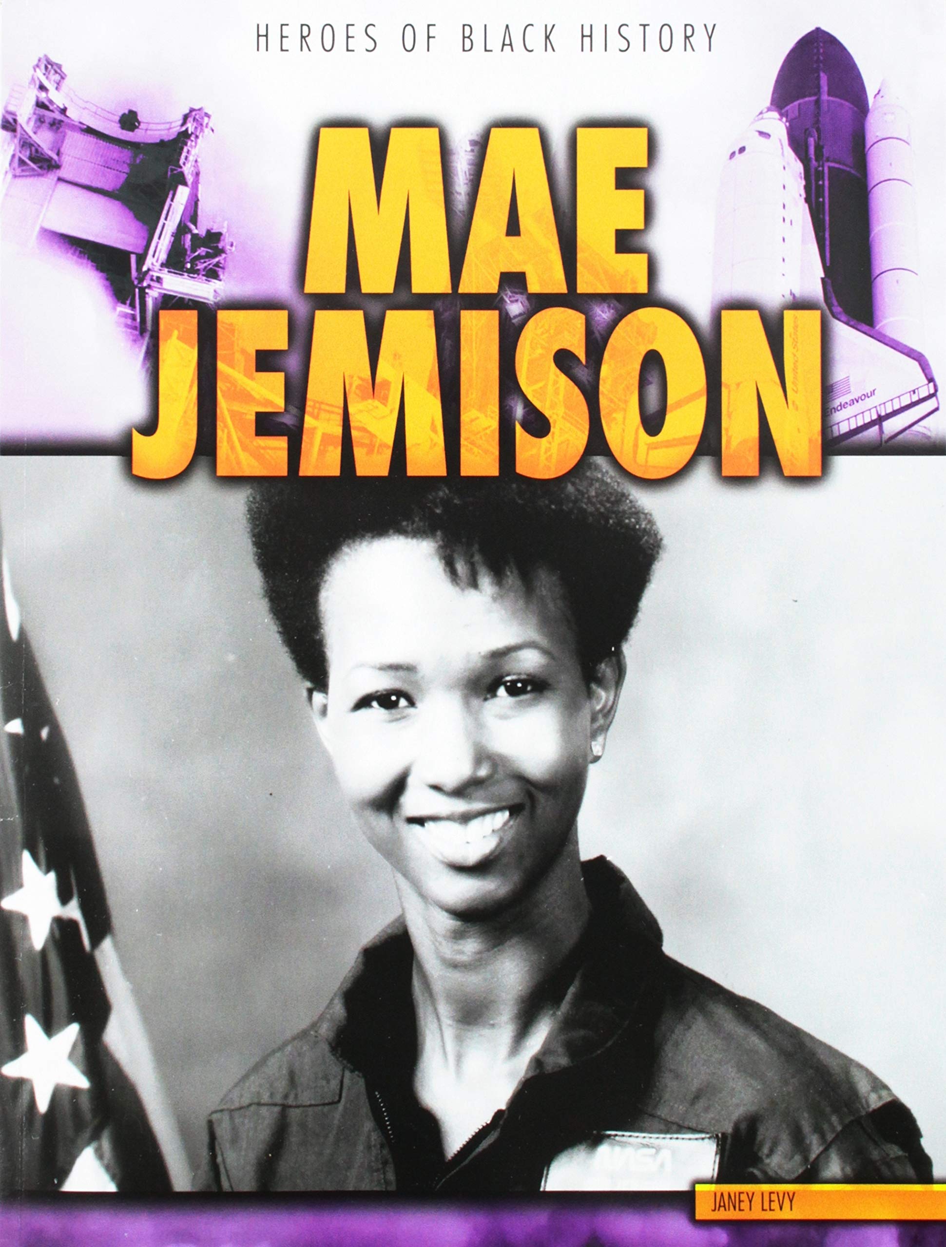Mae Jemison (Heroes of Black History): Levy, Janey: 9781538231326 ...