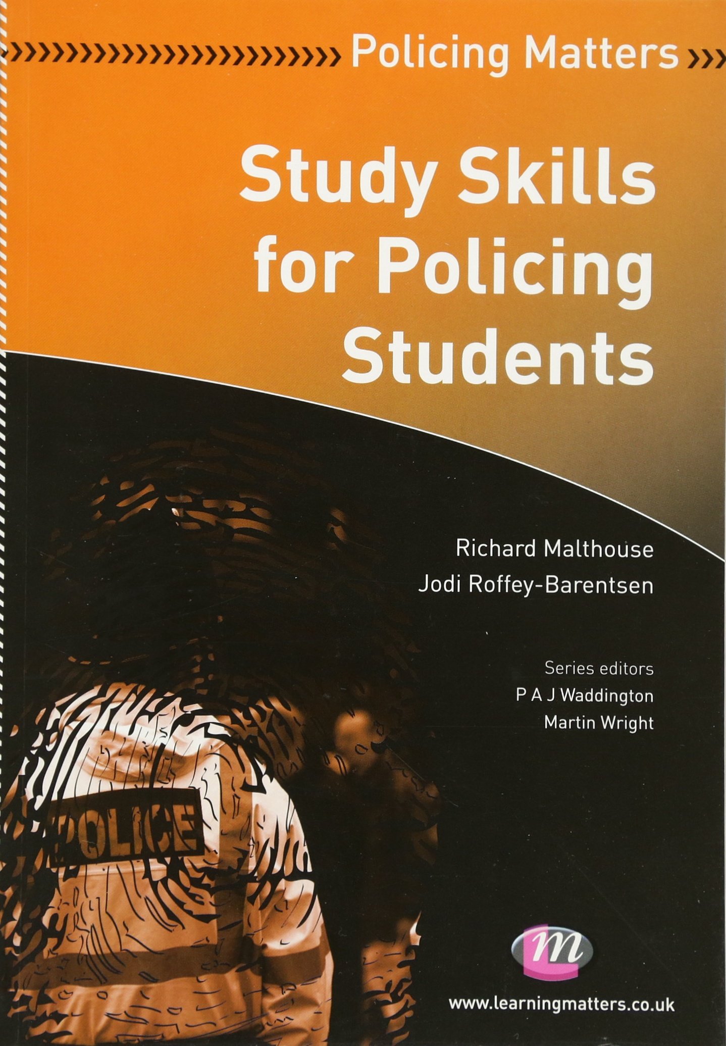 Study Skills for Policing Students: 1542 (Policing Matters Series ...