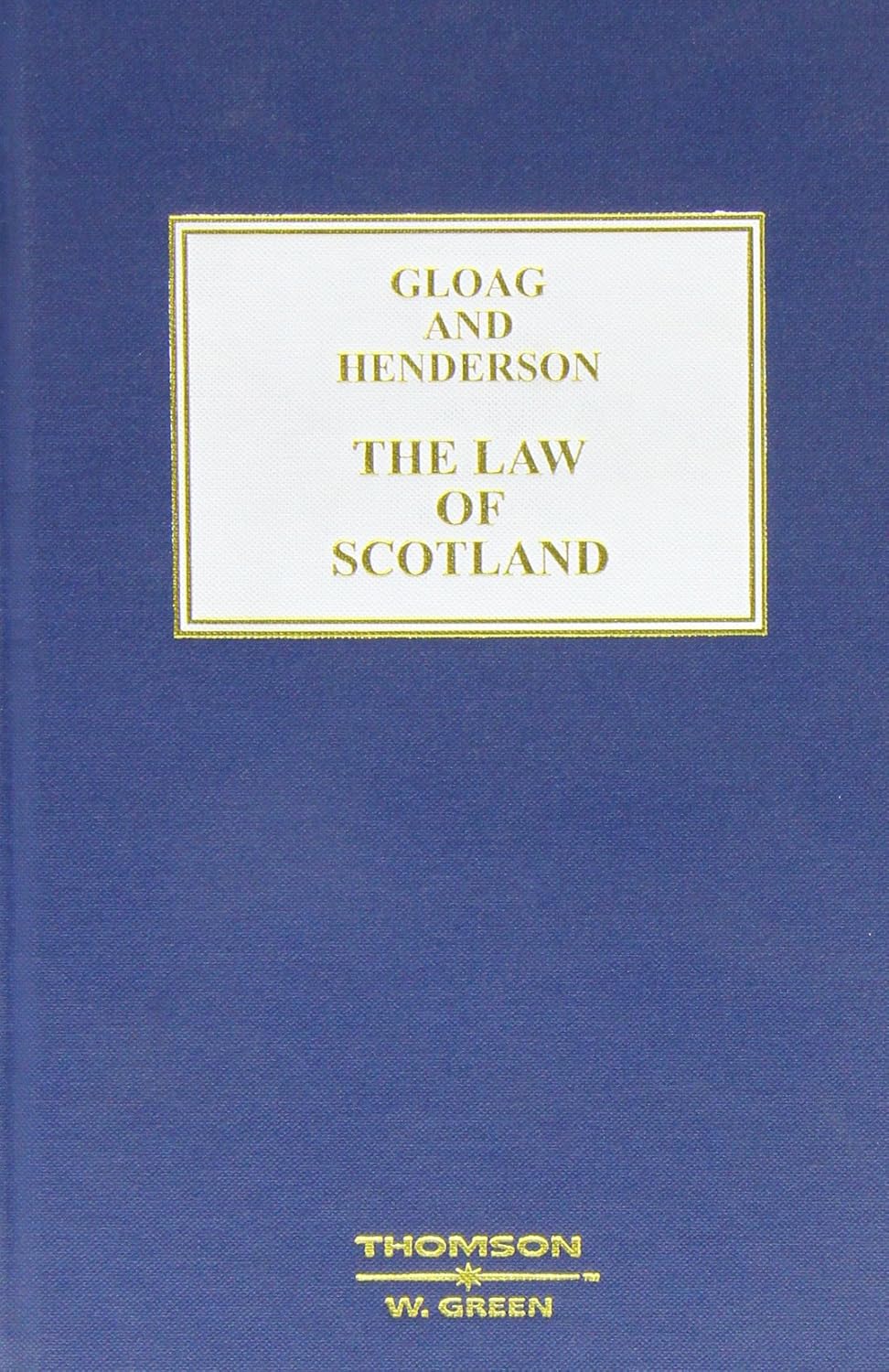 Gloag and Henderson: The Law of Scotland: Amazon.co.uk: MacQueen ...