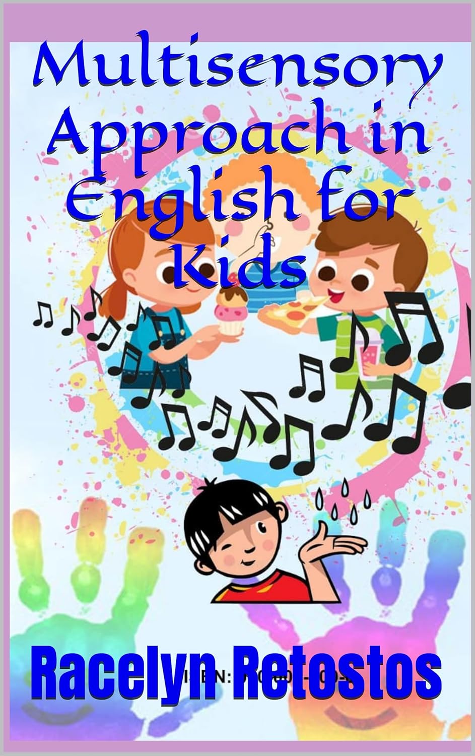 Multisensory Approach in English : for Kids eBook : Retostos, Racelyn ...