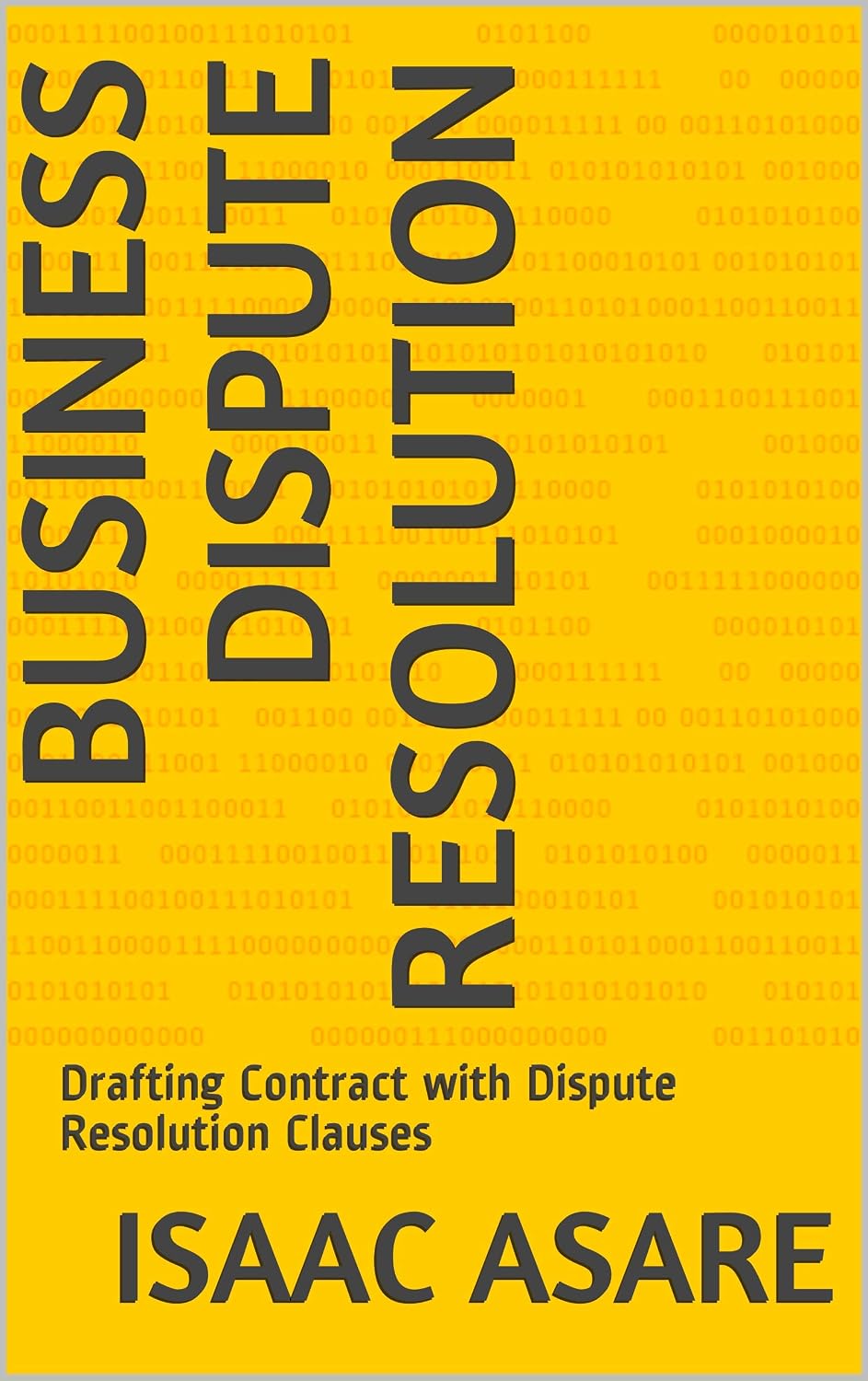 Amazon.com: Business Dispute Resolution: Drafting Contract with Dispute ...