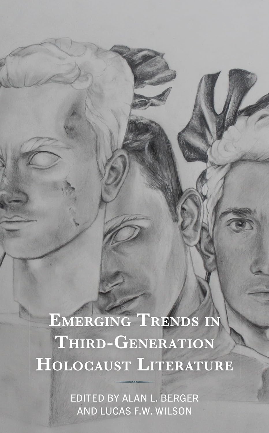 Emerging Trends in Third-Generation Holocaust Literature (Bloomsbury ...