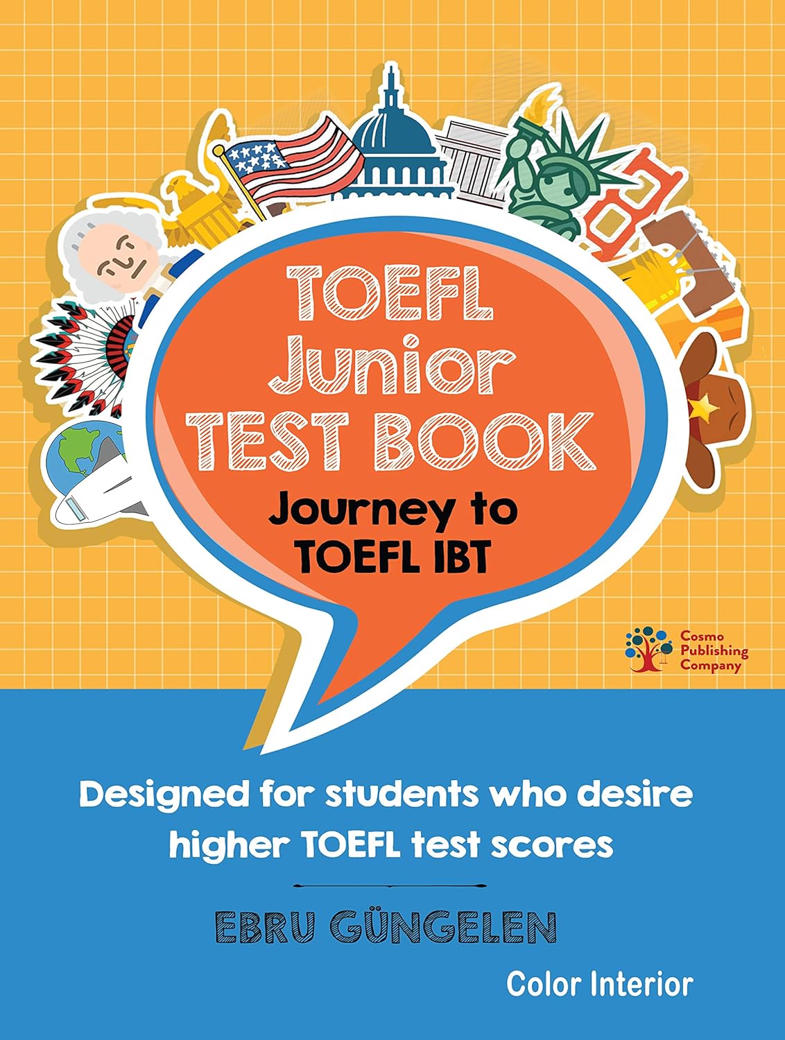 TOEFL Junior Test Book: Journey to TOEFL IBT eBook : Gungelen, Ebru ...