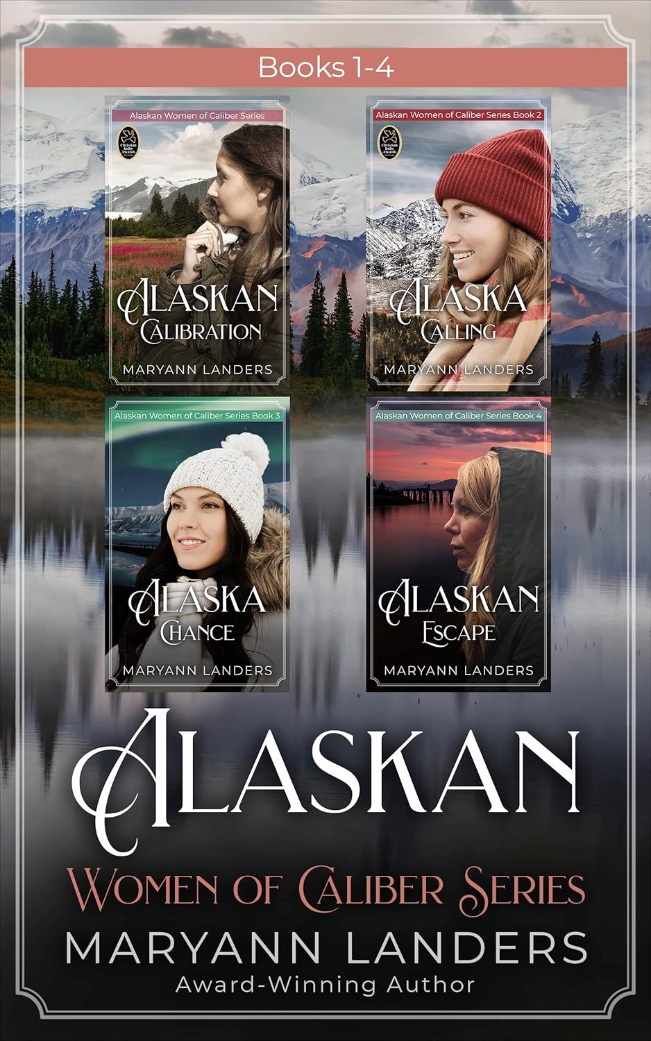 Alaskan Women of Caliber Series: Collection of Books 1-4 - Kindle ...