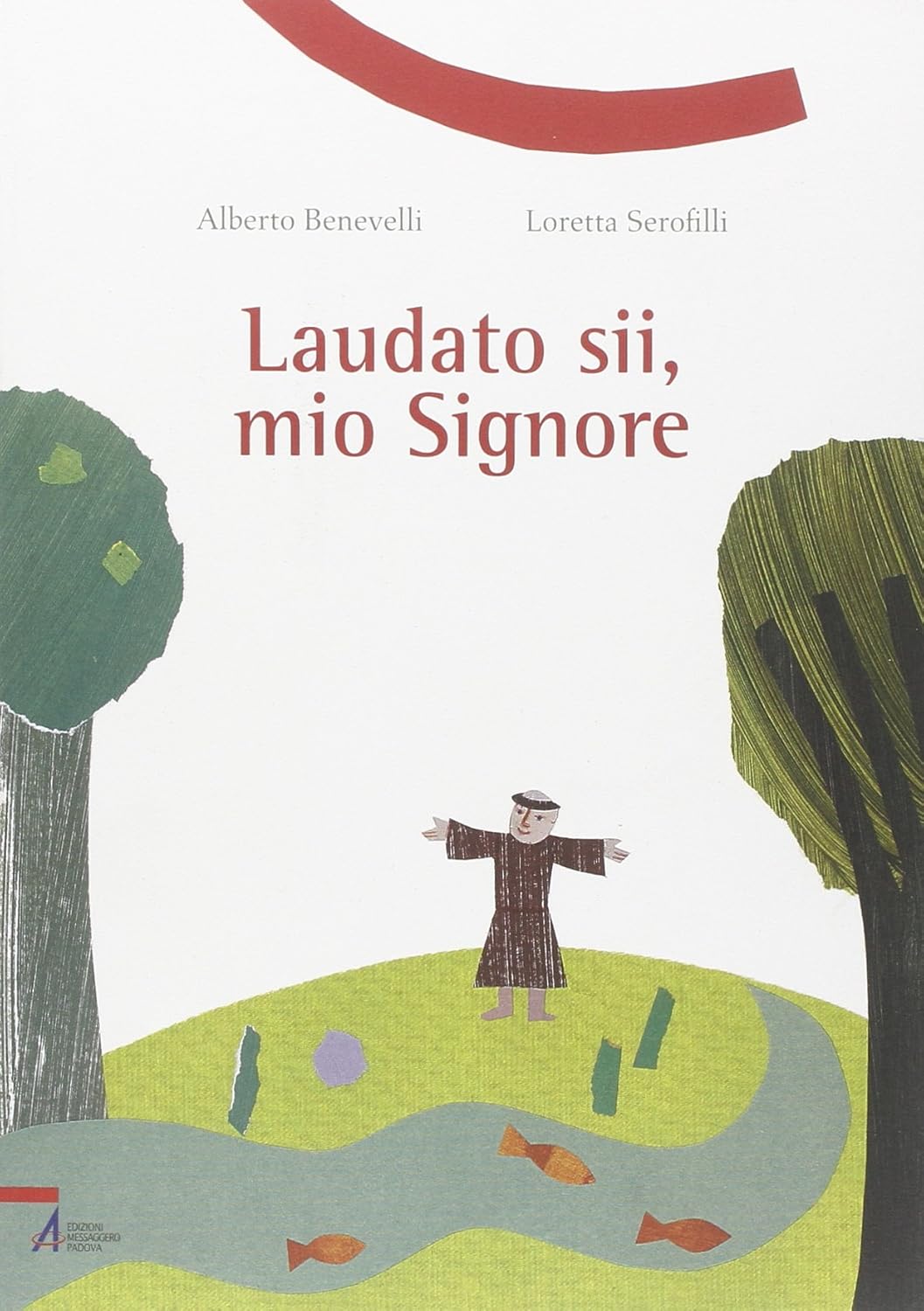 Amazon.com: LAUDATO SII, MIO SIGNORE: 9788825024456: unknown author: Books