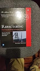 Refactoring: Improving the Design of Existing Code (2nd Edition) (Addison-Wesley Signature ...