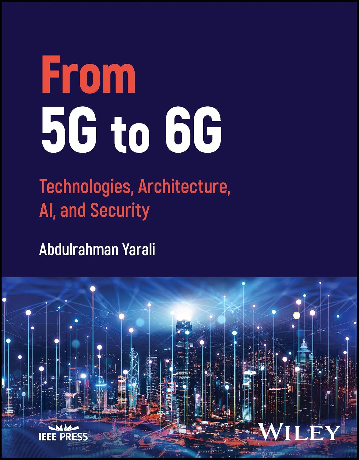 Amazon.com: From 5G to 6G: Technologies, Architecture, AI, and Security ...