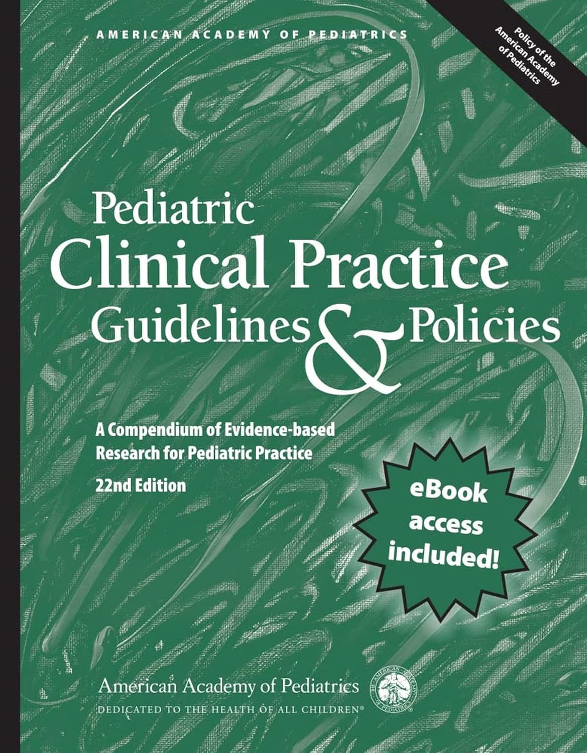 Pediatric Clinical Practice Guidelines & Policies: A Compendium of ...