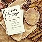Amazon.com: Primate Change: How the world we made is remaking us ...