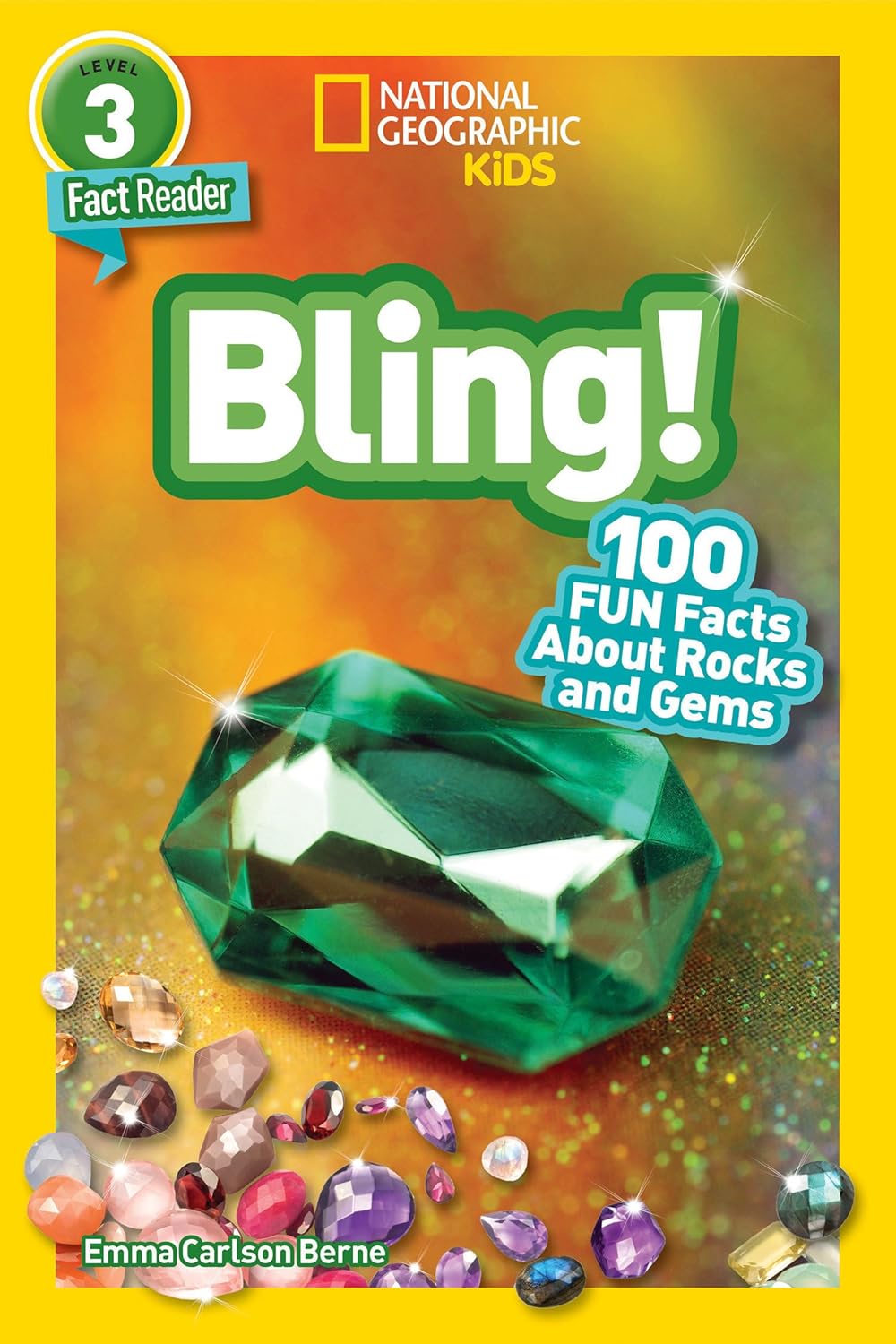 Bling! (National Geographic Kids Readers, Level 3/Fact Reader): 100 Fun ...