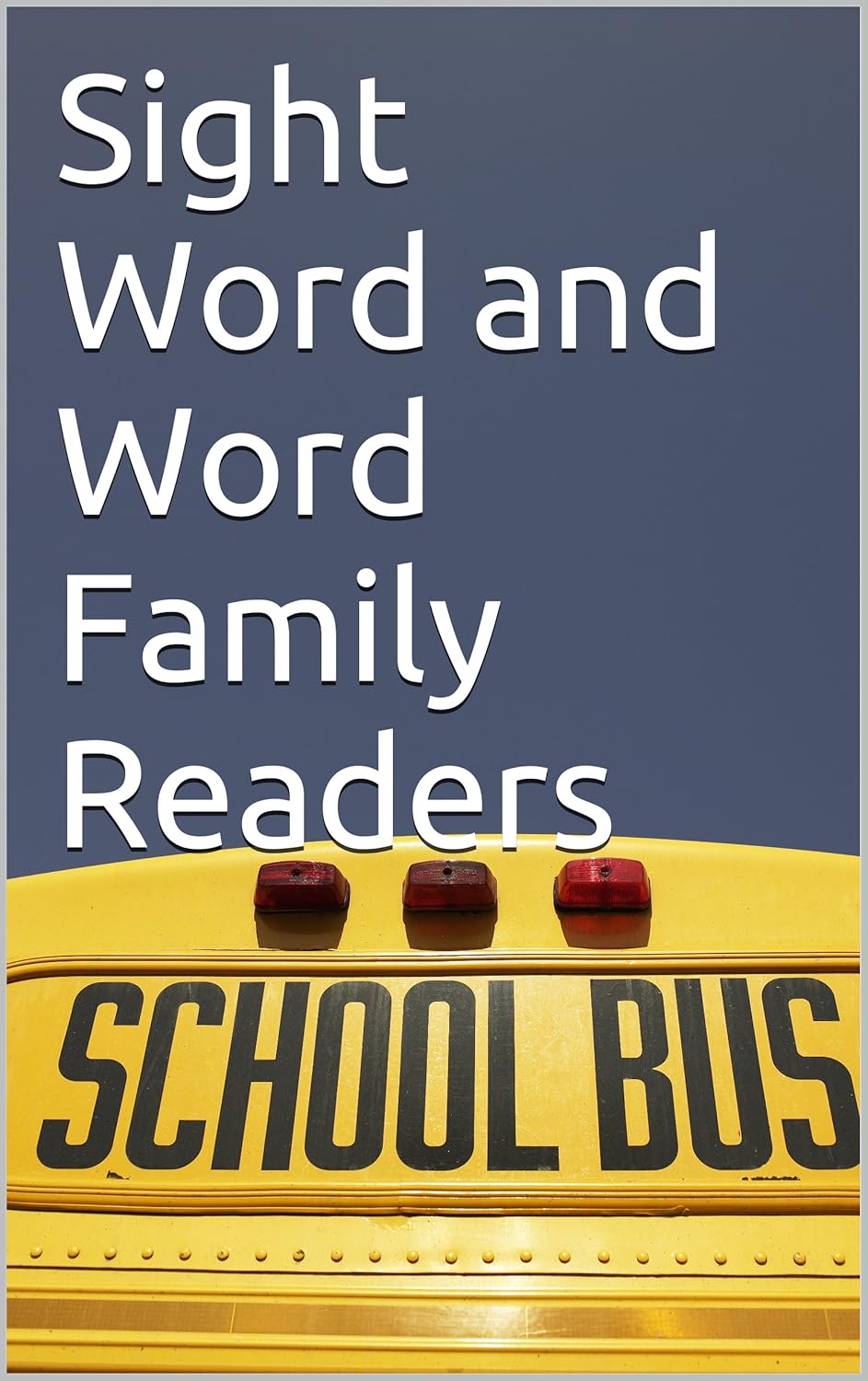 Amazon.com: Sight Word and Word Family Readers eBook : Fedak, Ann ...