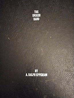 Unseen Hand : Introduction to the Conspiratorial View of History: An ...