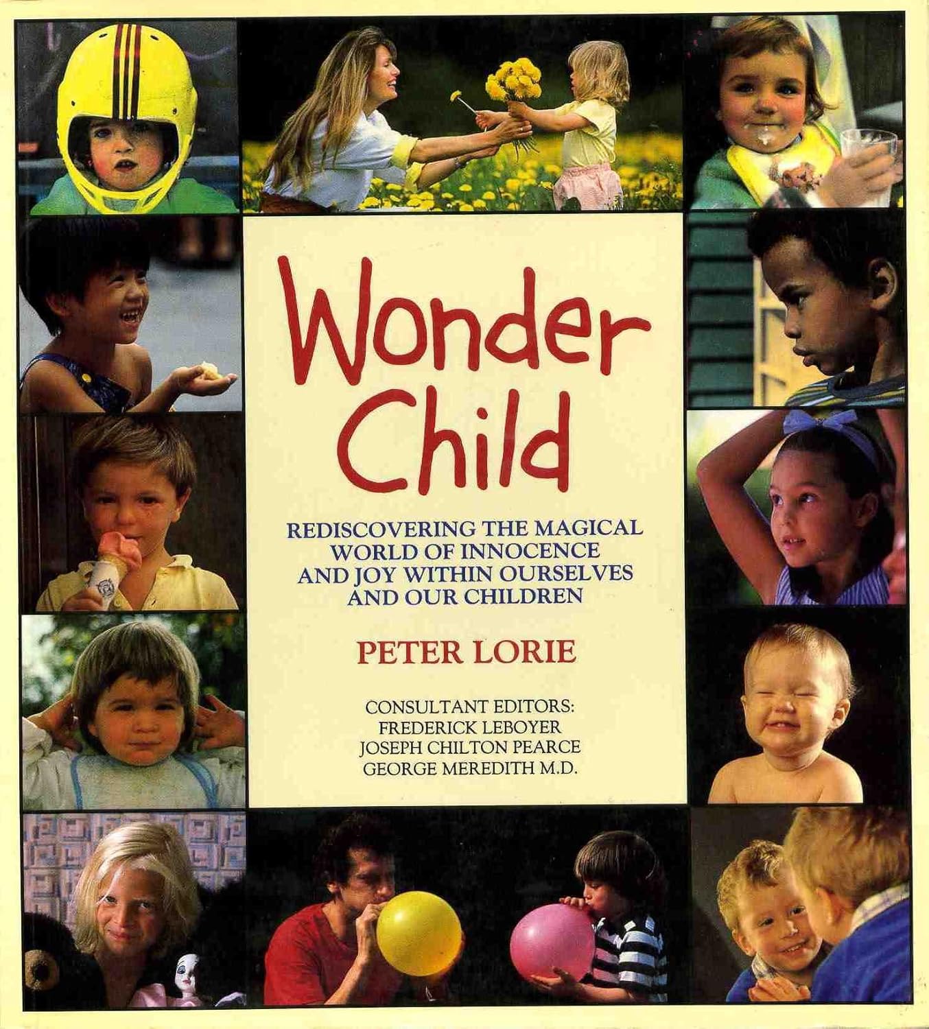 Wonder Child: Rediscovering the Magical World of Innocence and Joy ...