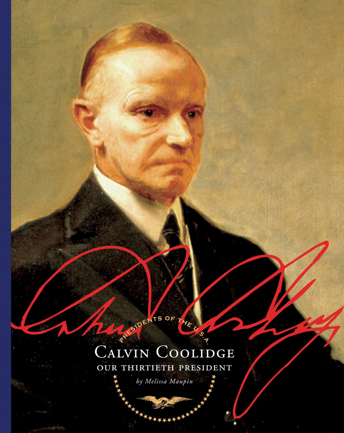 Calvin Coolidge (Presidents of the U.S.A.) - Kindle edition by Maupin ...
