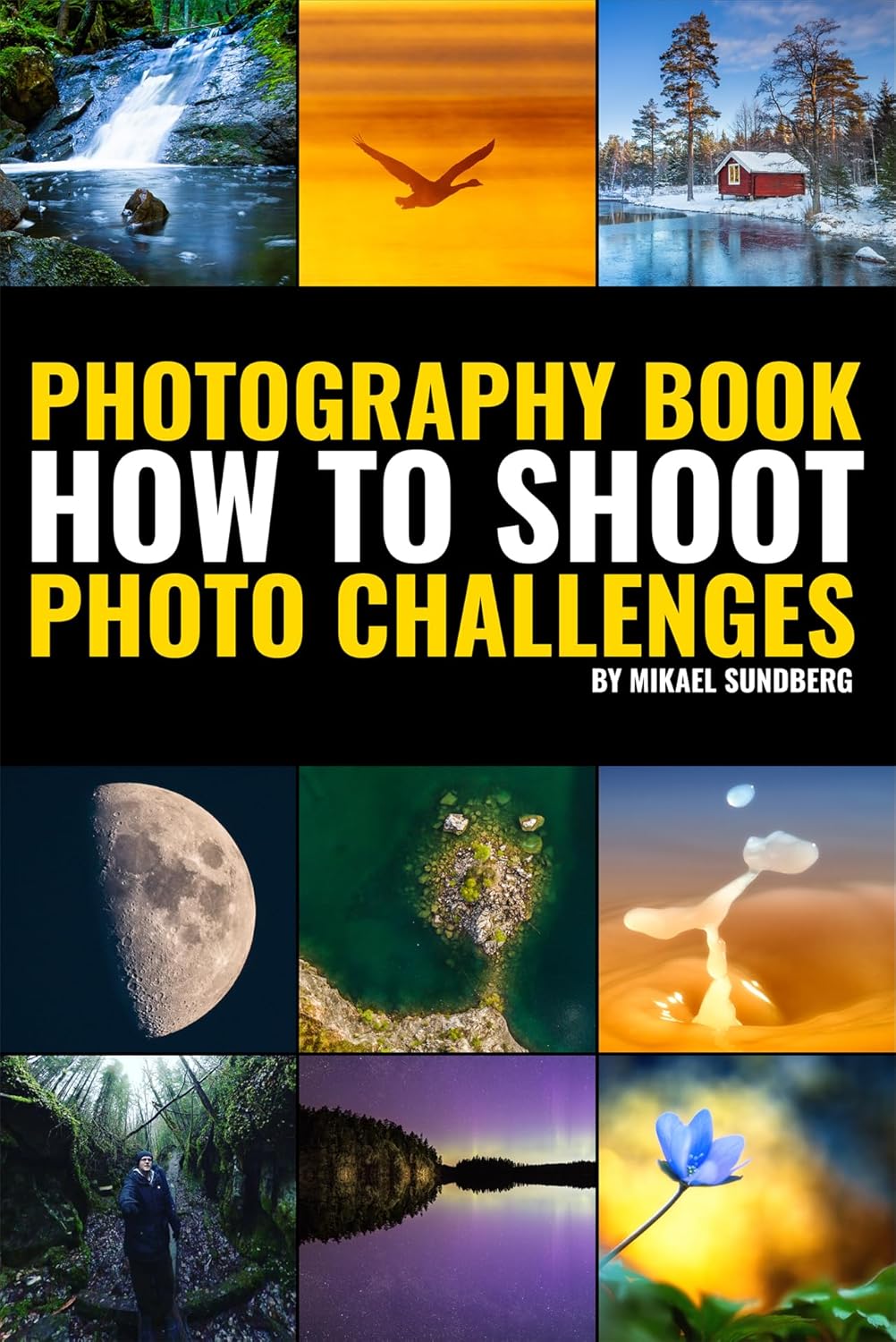 Amazon.com: Photography Book: How To Shoot Photo Challenges eBook ...