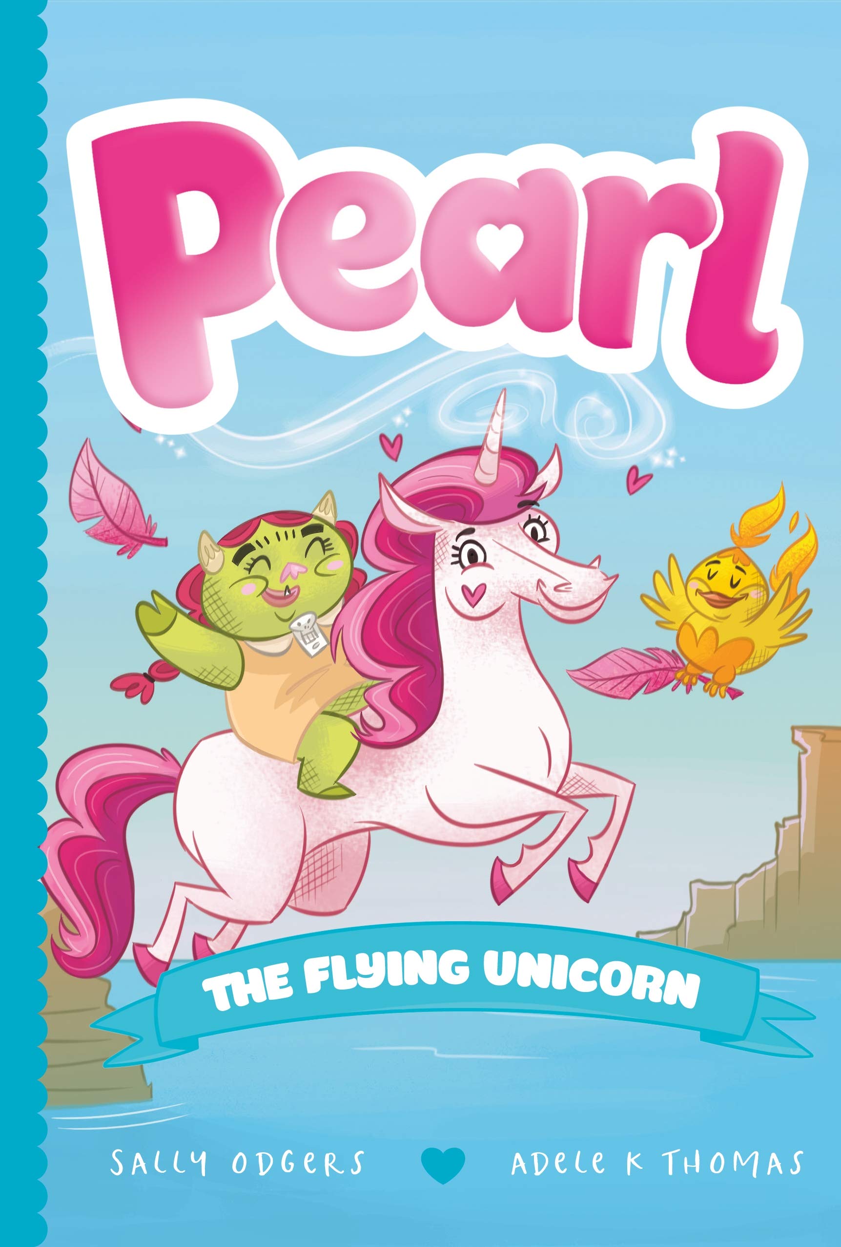 Pearl the Flying Unicorn (Pearl the Magical Unicorn, 2): Odgers, Sally ...