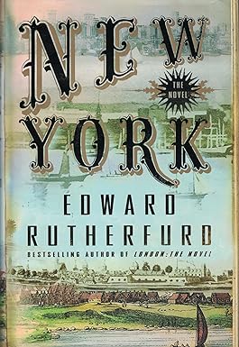 New York: The Novel: Rutherfurd, Edward: 9780385521383: Amazon.com: Books