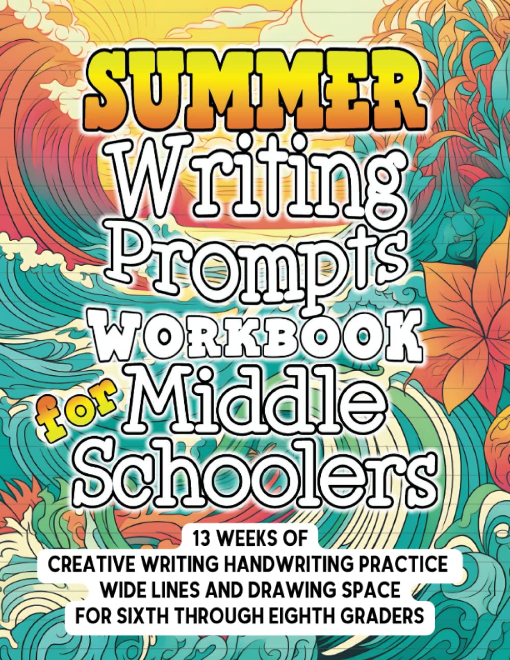 Amazon.com: Summer Writing Prompts Workbook for Middle Schoolers ...