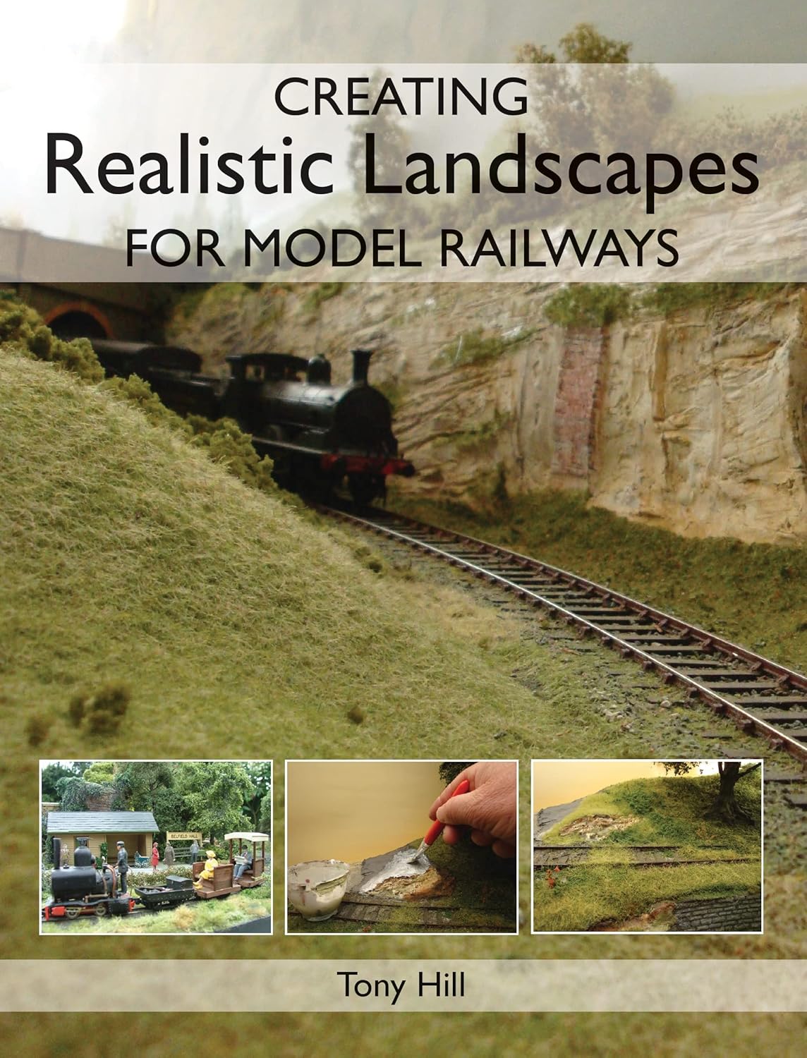 Amazon | Creating Realistic Landscapes for Model Railways | Hill, Tony ...