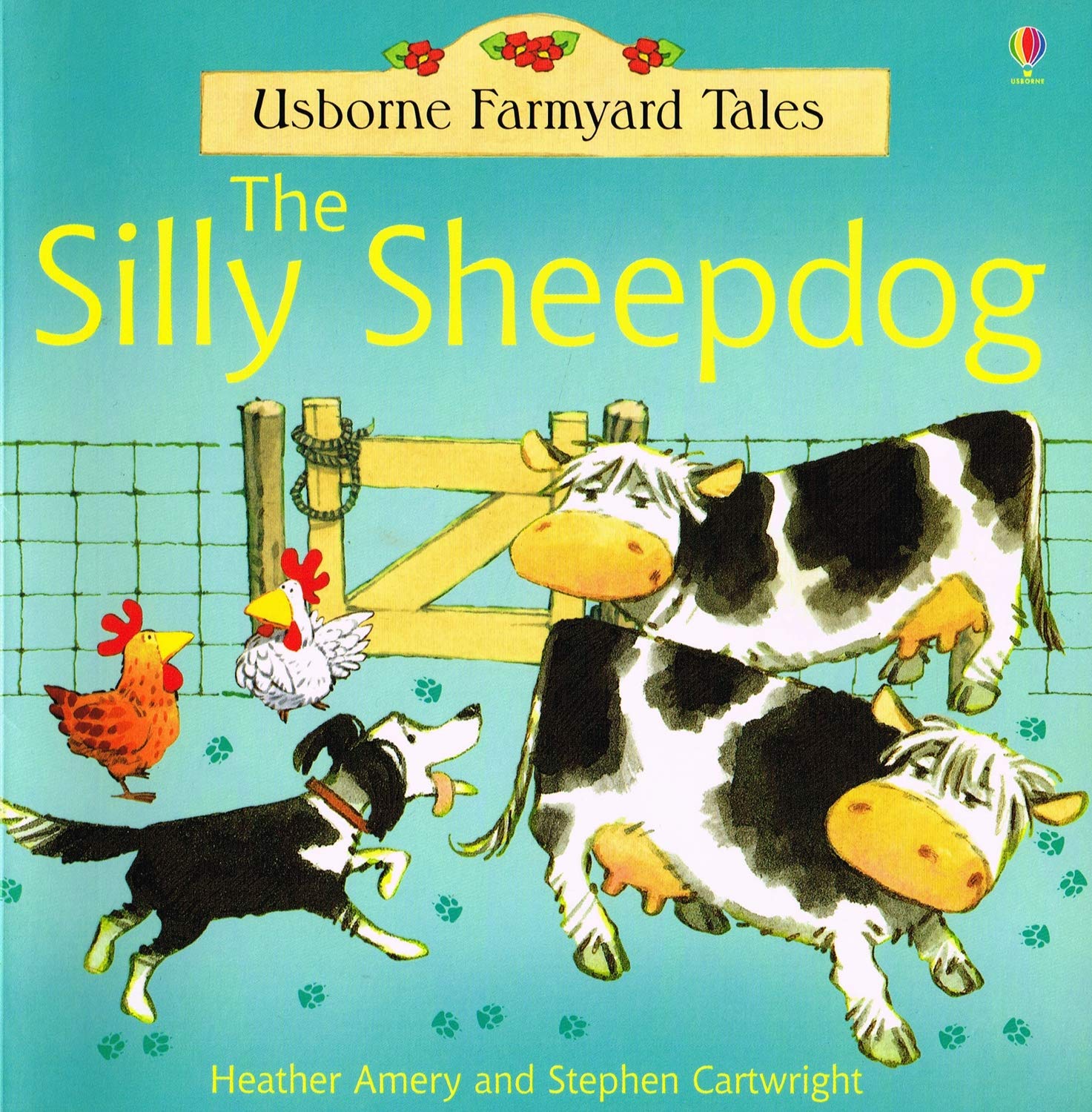 The Silly Sheepdog (Farmyard Tales): Heather Amery, Stephen Cartwright ...