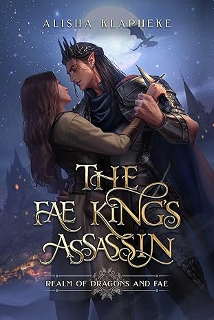 Amazon.com: The Fae King's Assassin: A Standalone Fantasy Romance (Realm of Dragons and Fae Book ...