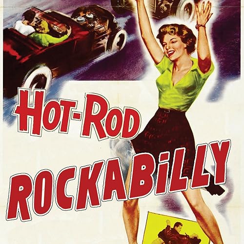 Hot Rod Rockabilly by Various artists on Amazon Music - Amazon.co.uk
