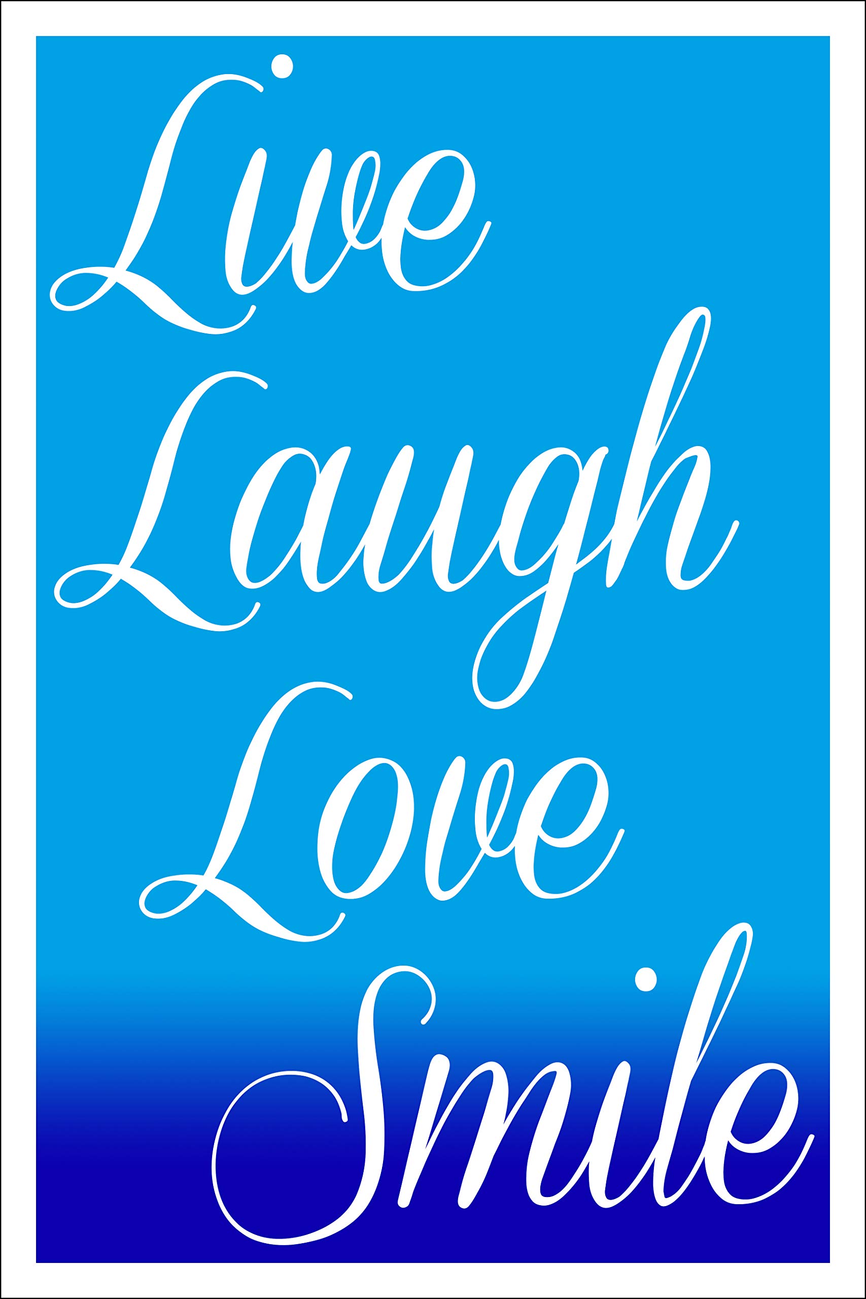 Live Smile Laugh LIVE LAUGH LOVE LETTER By Romantic Pete – Inky