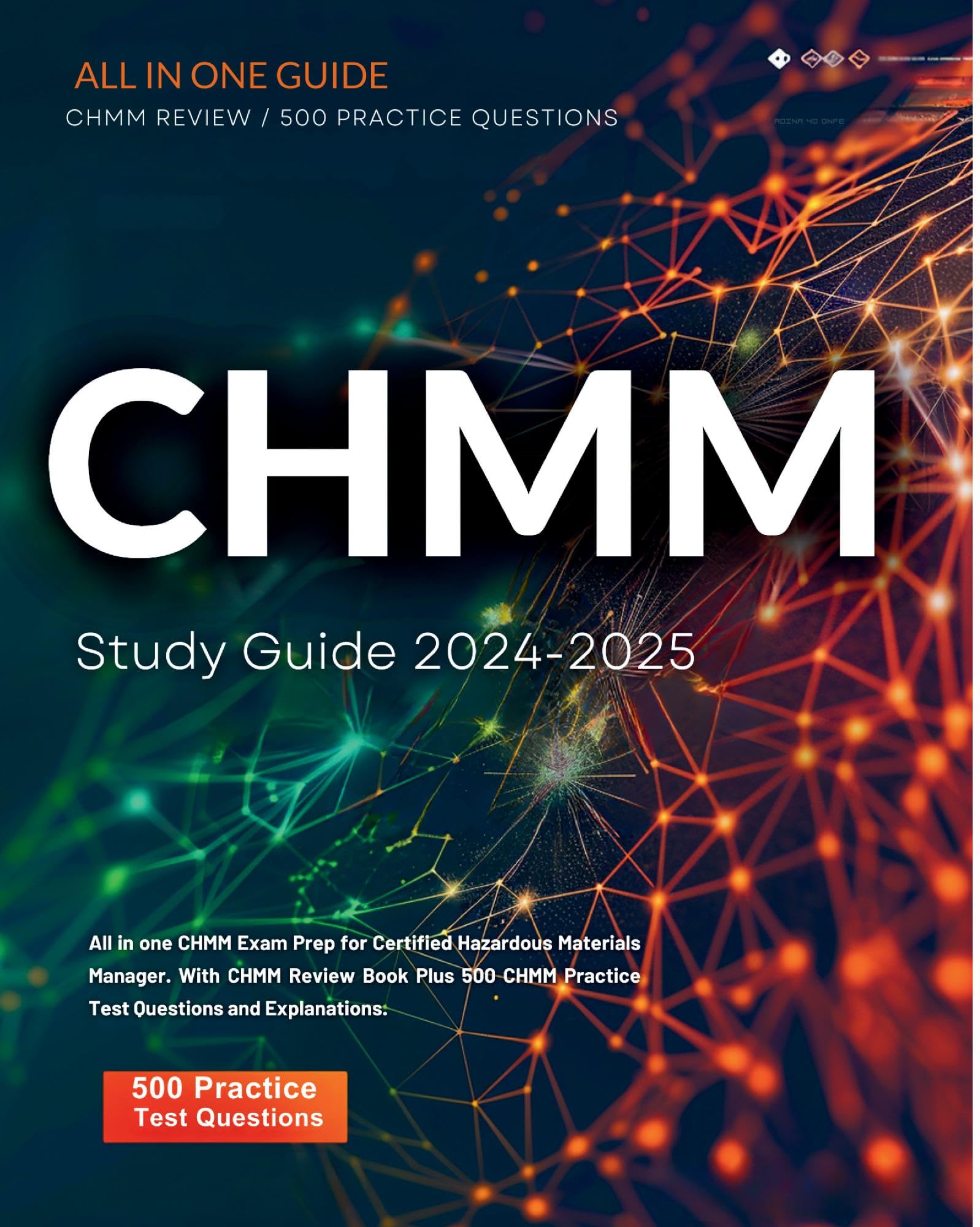 CHMM Study Guide 2024-2025 All in one CHMM Exam Prep for Certified ...