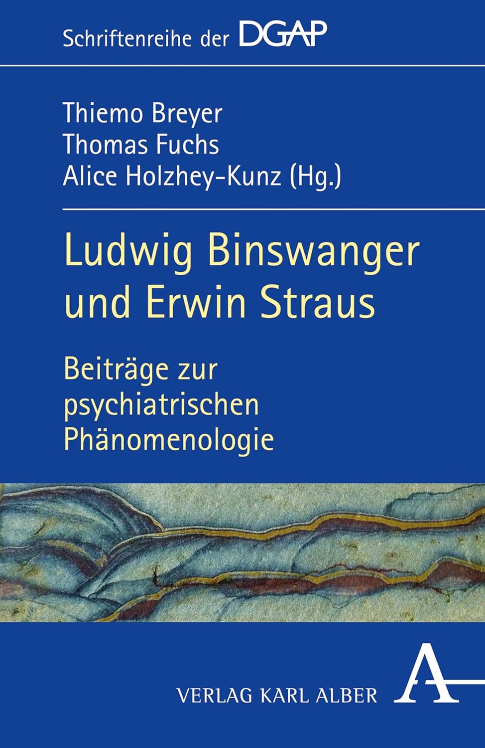 Ludwig Binswanger und Erwin Straus: Beiträge zur psychiatrischen ...