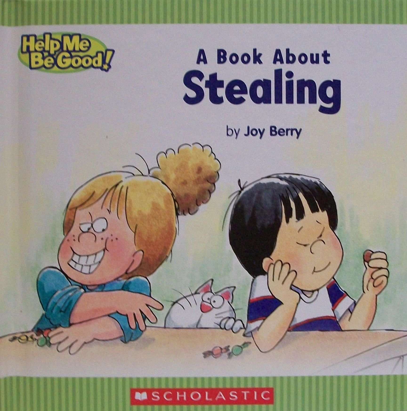 A Book about Stealing: joy-wilt-berry: 9780717285853: Amazon.com: Books