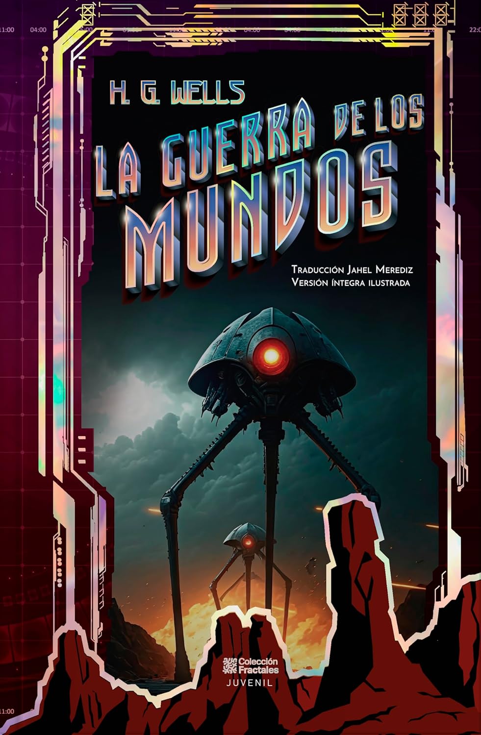 La Guerra de los Mundos - Versión íntegra ilustrada : H.G. Wells ...