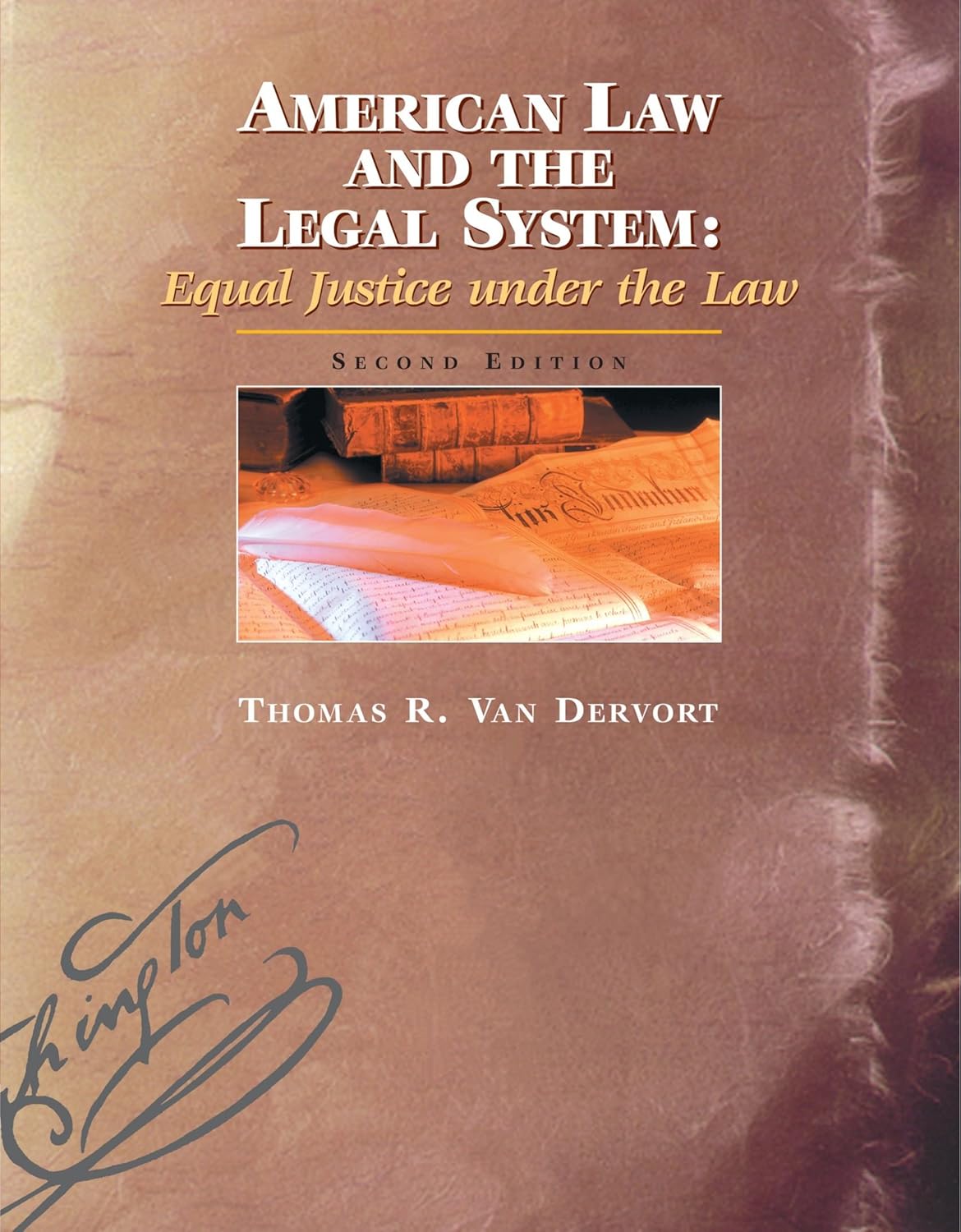 American Law and the Legal System: Equal Justice under the Law ...