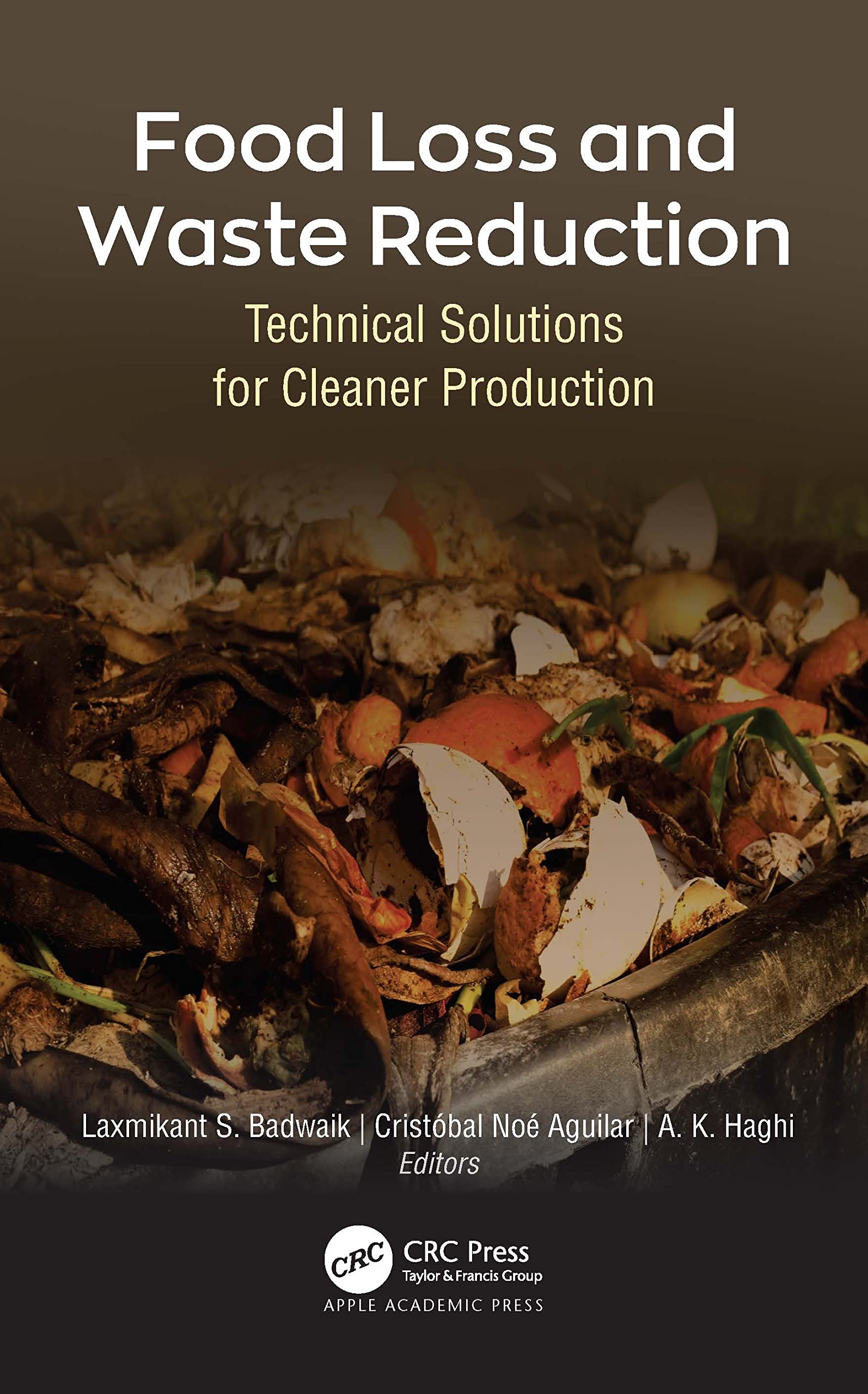 Buy Food Loss and Waste Reduction: Technical Solutions for Cleaner ...