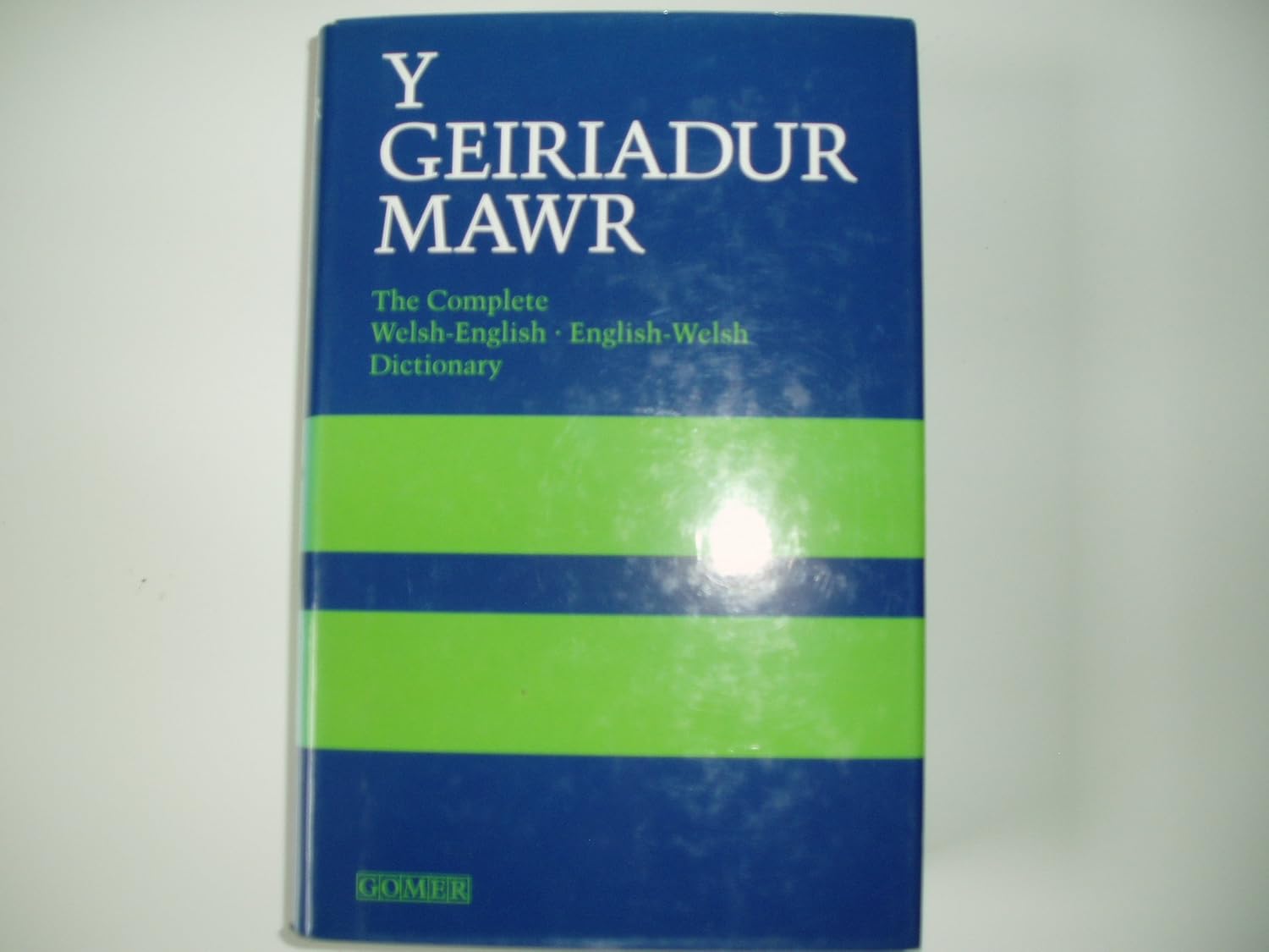 Geiriadur Mawr, Y: Complete Welsh-English, English-Welsh Dictionary ...