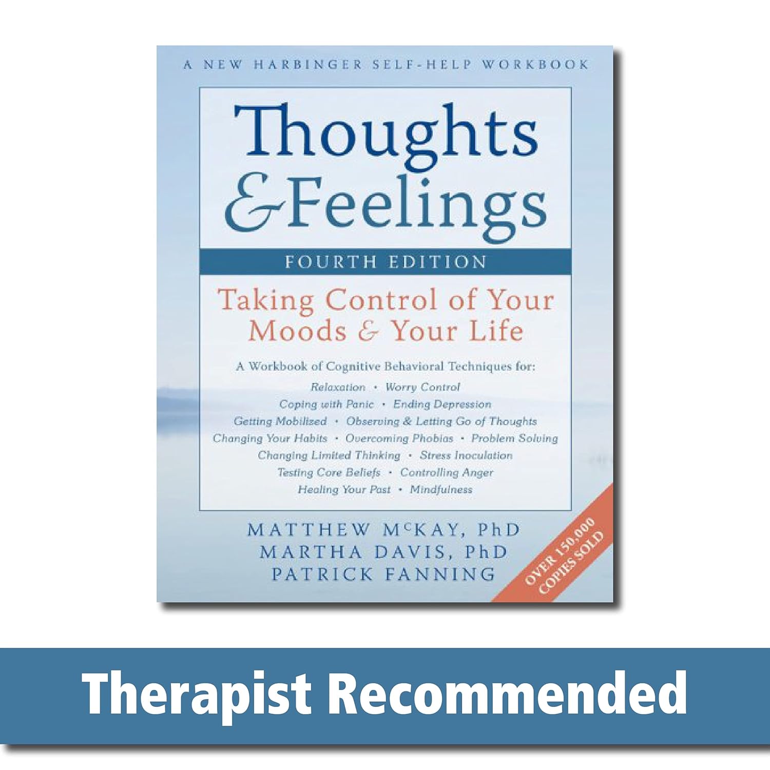 Thoughts and Feelings: Taking Control of Your Moods and Your Life ...