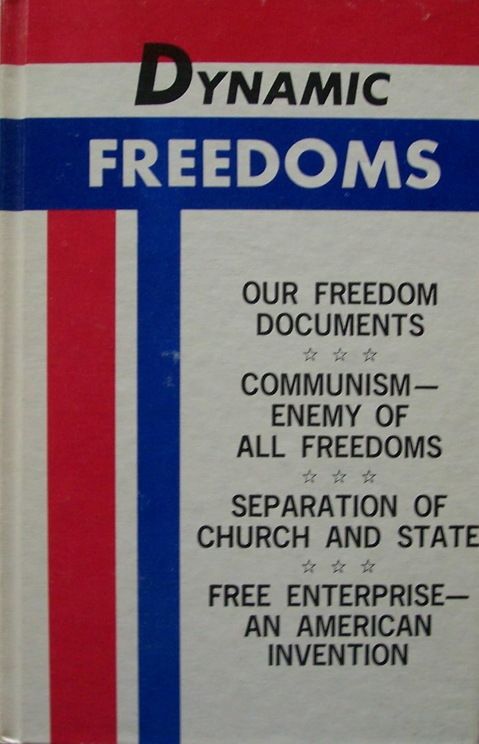 Dynamic Freedoms: Our Freedom Documents / Communism: Enemy of All ...