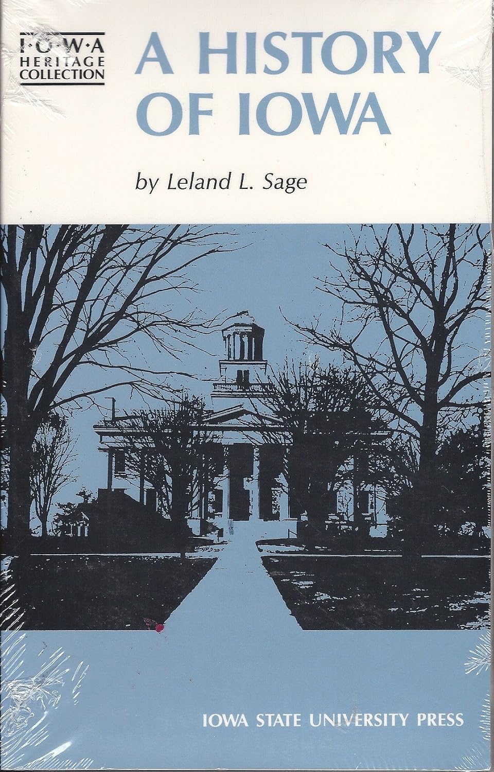 A History of Iowa: Sage, Leland L.: 9780813807164: Amazon.com: Books