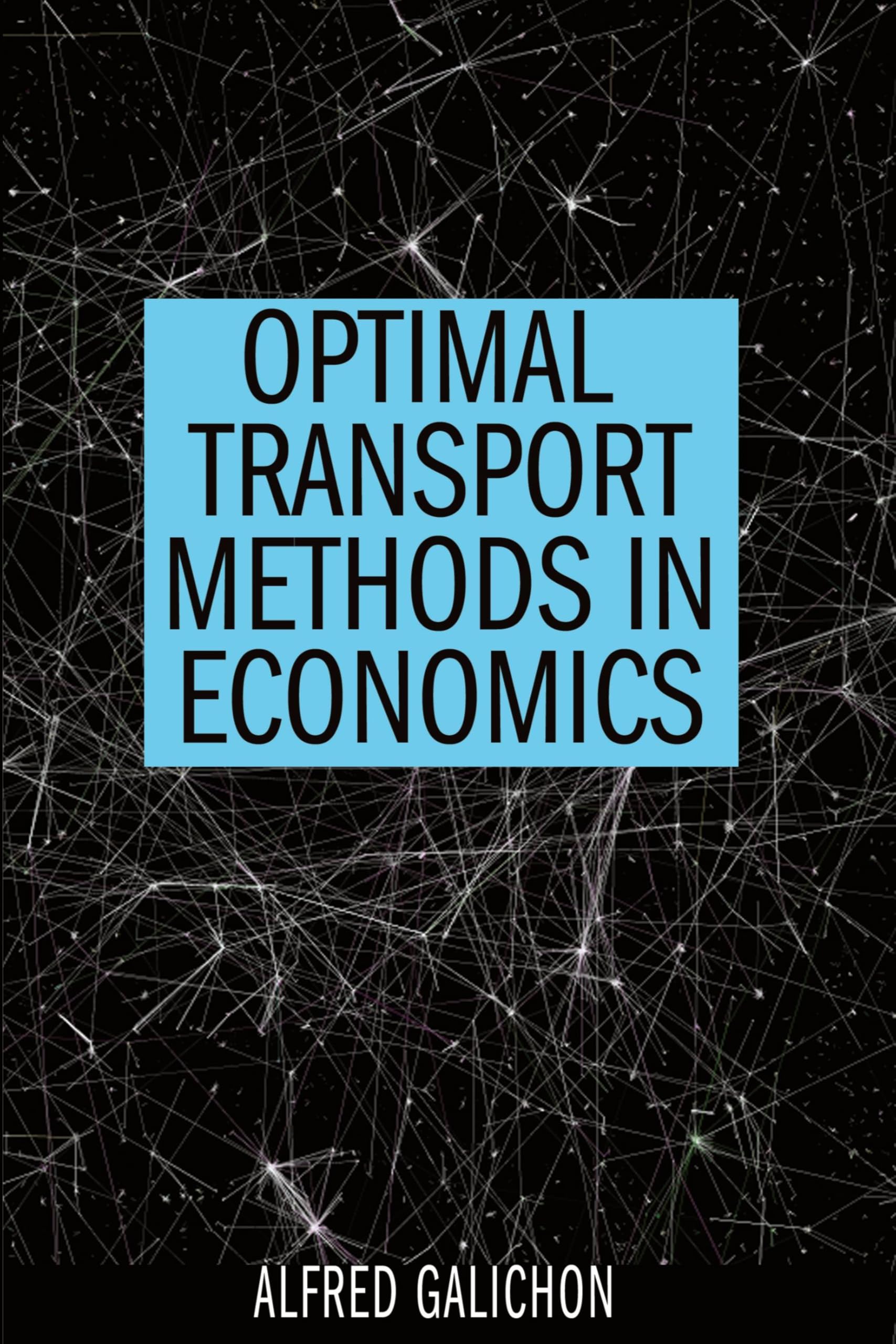 Optimal Transport Methods in Economics: 9780691183466: Economics Books ...