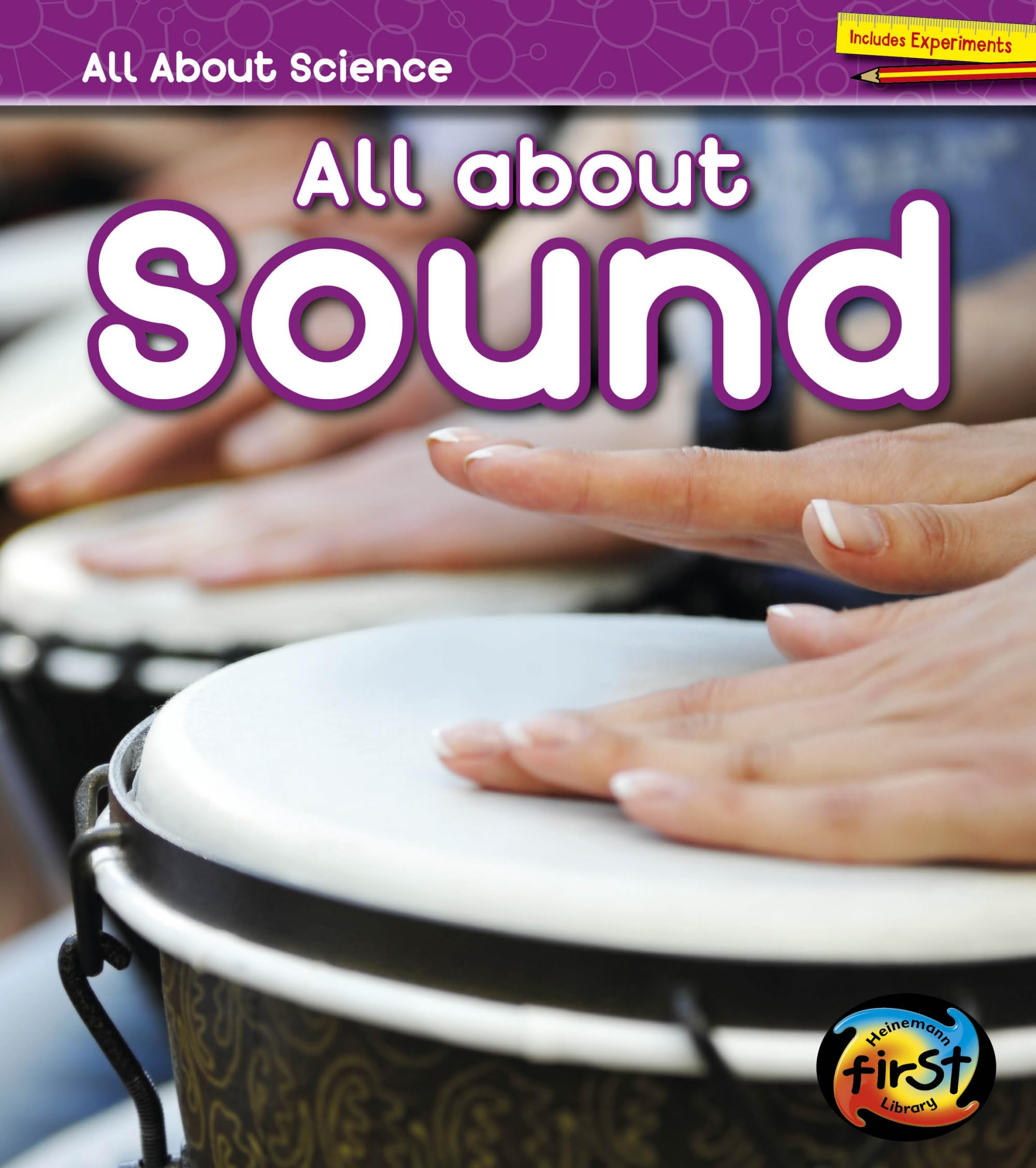 All About Sound (Heinemann First Library: All About Science): Royston ...