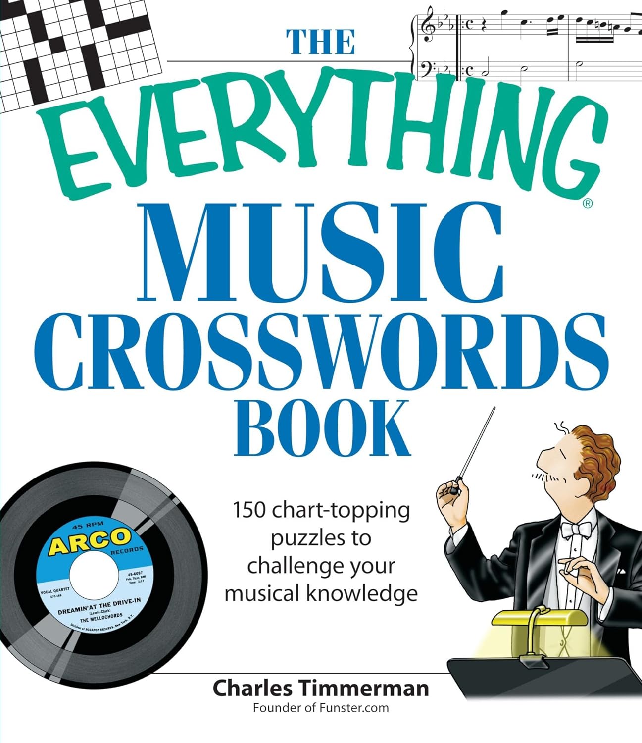 The Everything Music Crosswords Book: 150 Chart-topping puzzles to ...