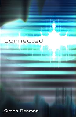 Amazon.com: CONNECTED eBook : Denman, Simon: Kindle Store