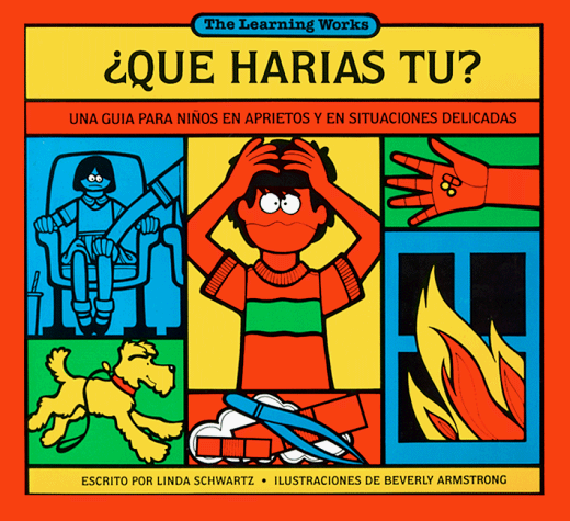 Que Harias Tu? (What Would You Do?) (Spanish Edition): Schwartz, Linda ...