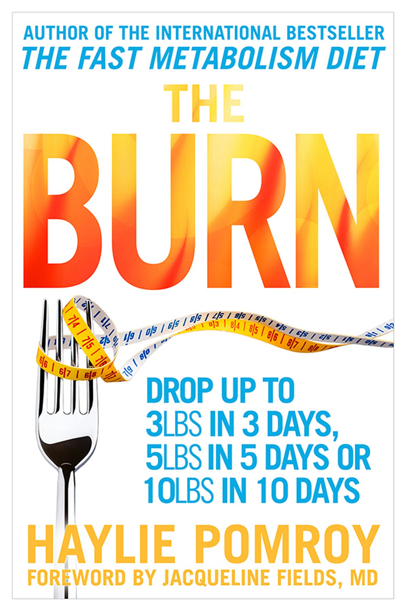 The Burn: Haylie Pomroy, Jacqueline Fields: 9780593075036: Amazon.com ...
