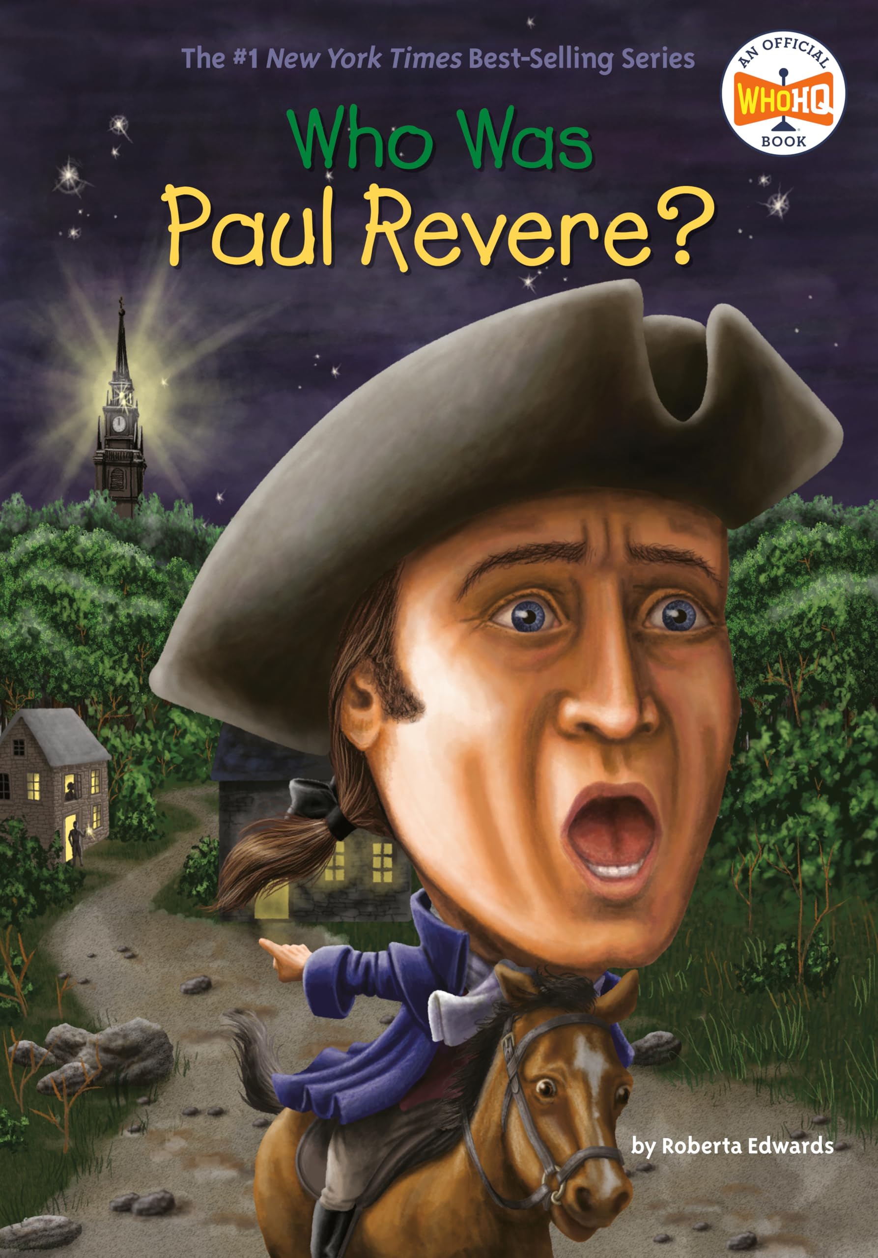Who Was Paul Revere?: Roberta Edwards, John O'Brien: 9780448457154 ...