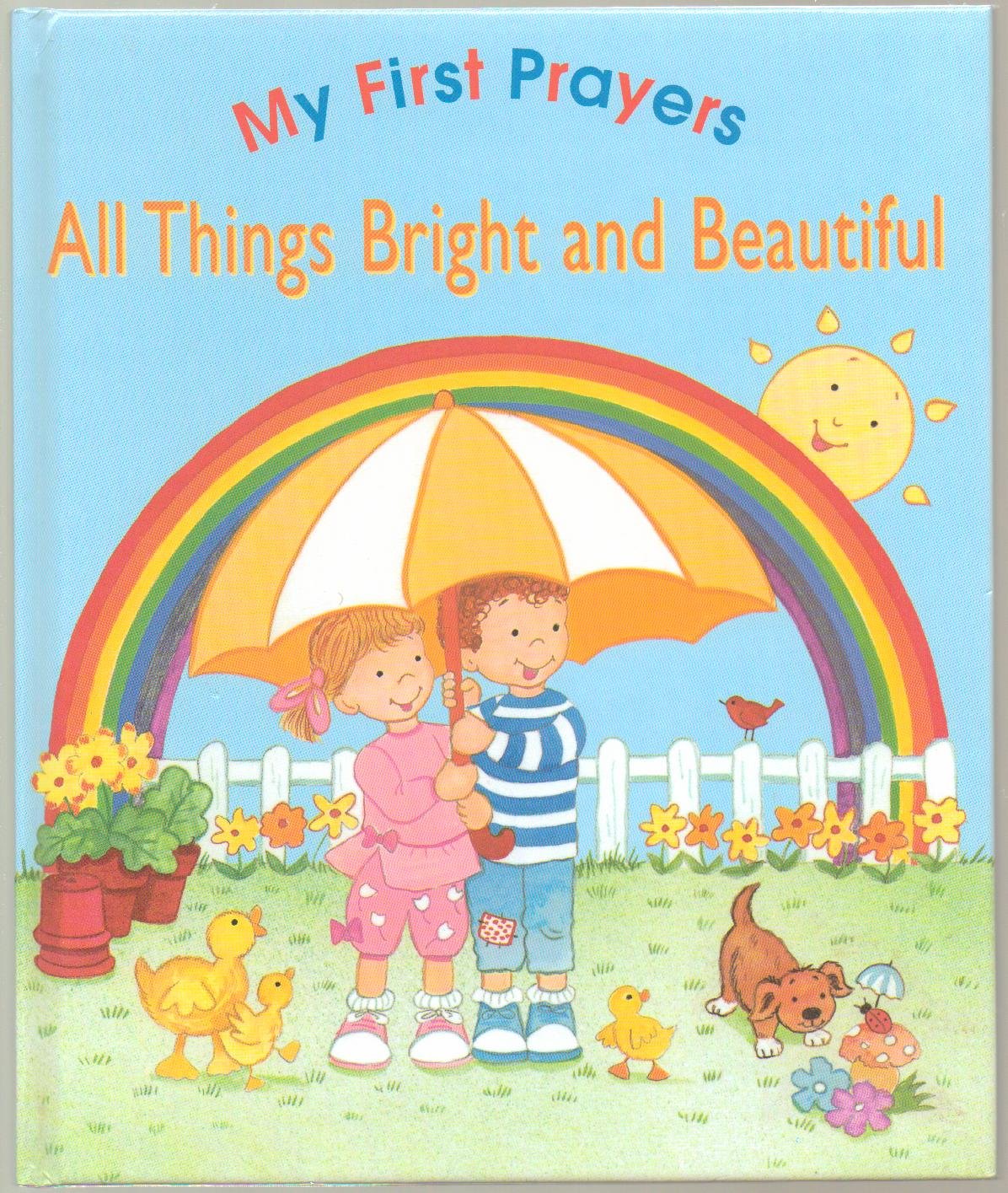 My First Prayers - Includes: All Things Bright and Beautiful - All ...